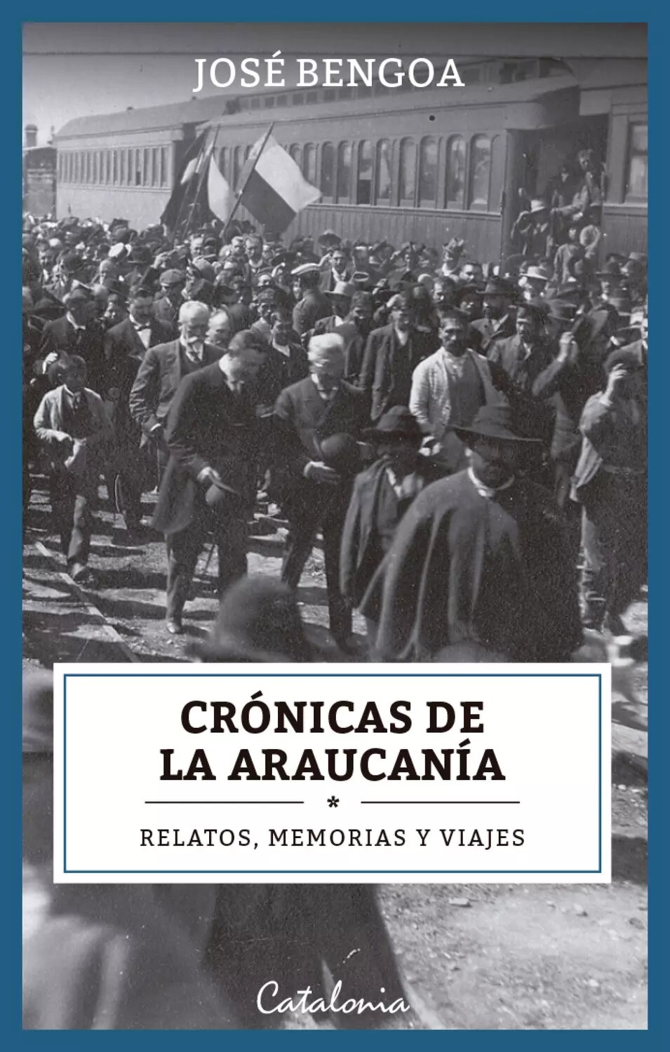 Crónicas de la Araucanía [Цифровая книга]