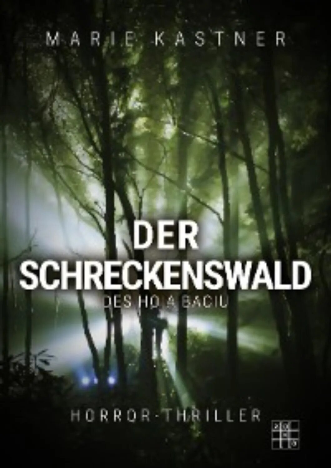 Der Schreckenswald des Hoia Baciu [Цифровая книга]