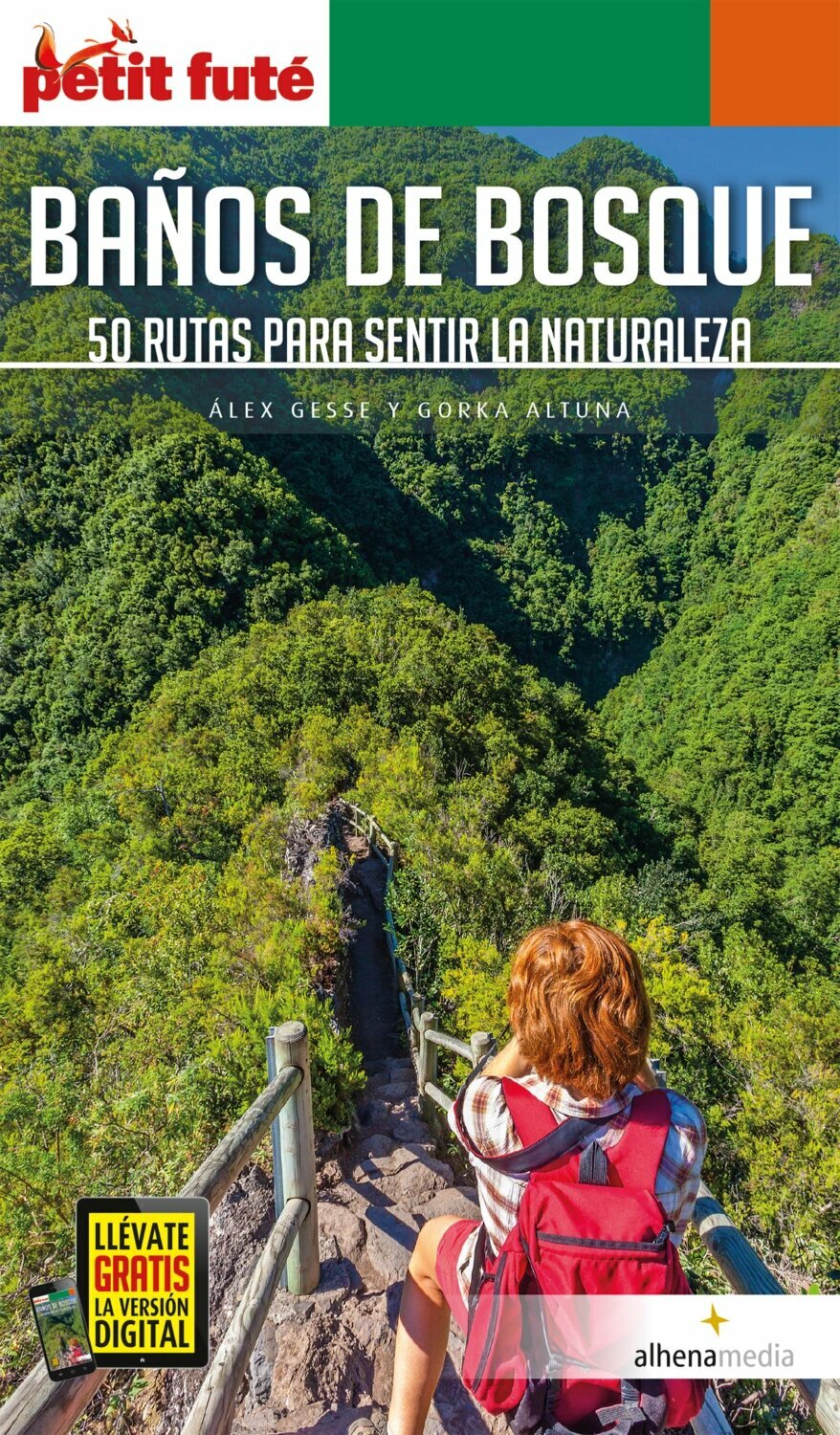 Baños de bosque. 50 rutas para sentir la naturaleza [Цифровая книга]