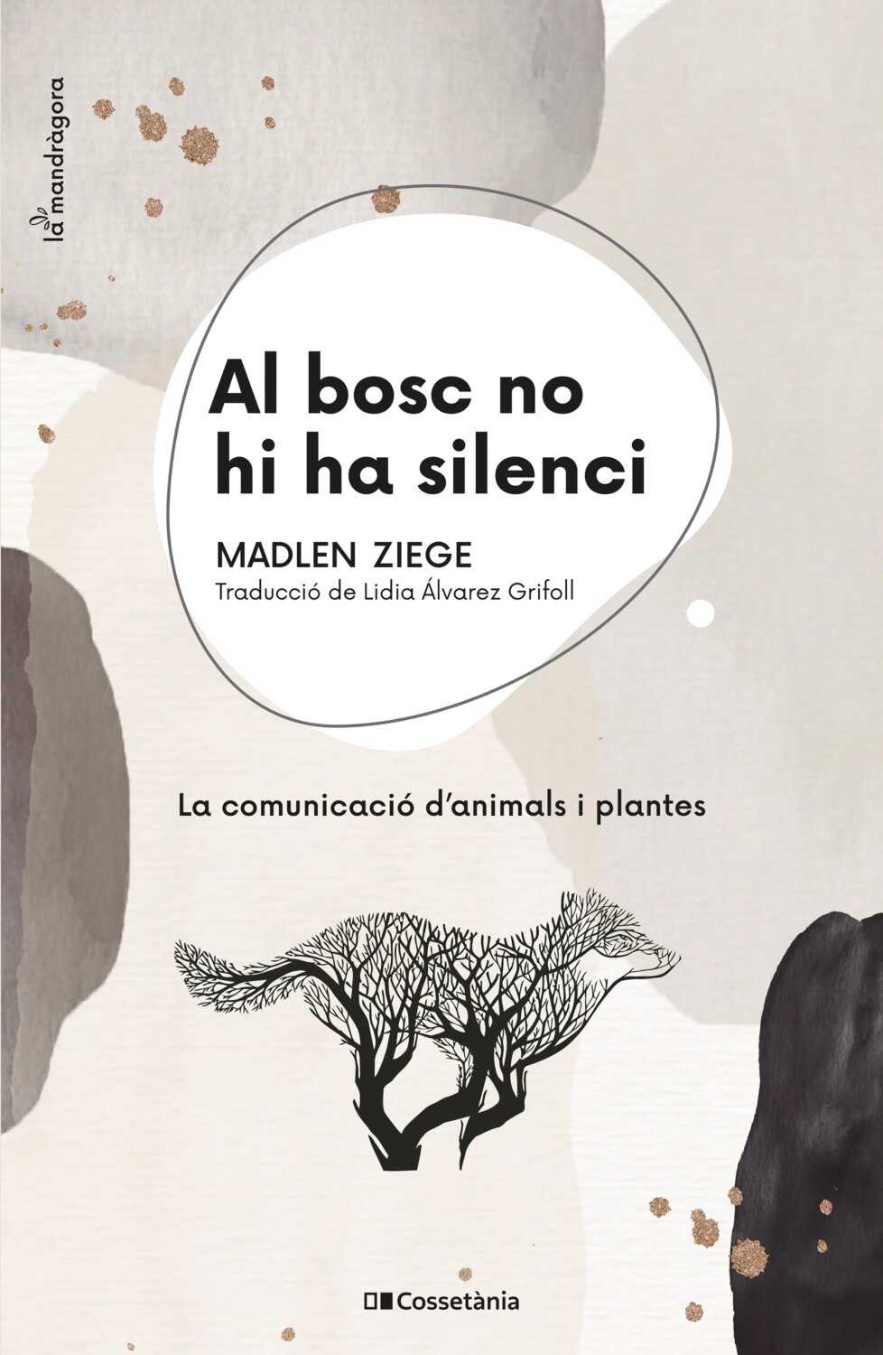 Al bosc no hi ha silenci [Цифровая книга]