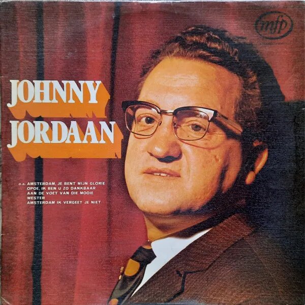 Johnny Jordaan - Johnny Jordaan (Jofel Mokum) VG