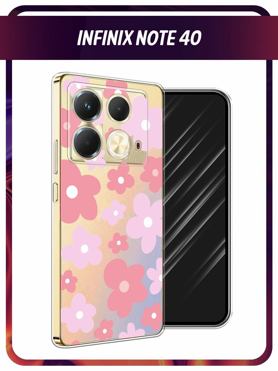 Чехол на Infinix Note 40 / Инфиникс Нот 40 с принтом "Нежные розовые цветочки рисунок", прозрачный