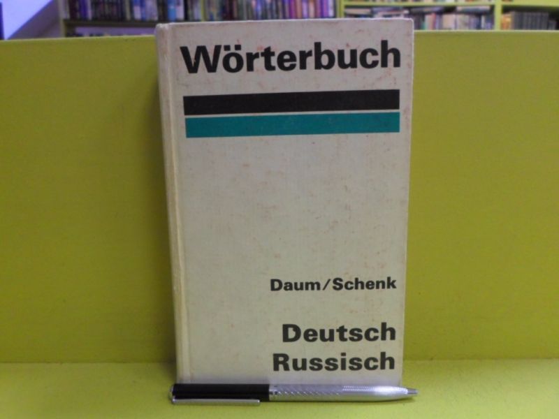 Wrterbuch Deutsch-Russisch von Edmund Daum und Werner Schenk.