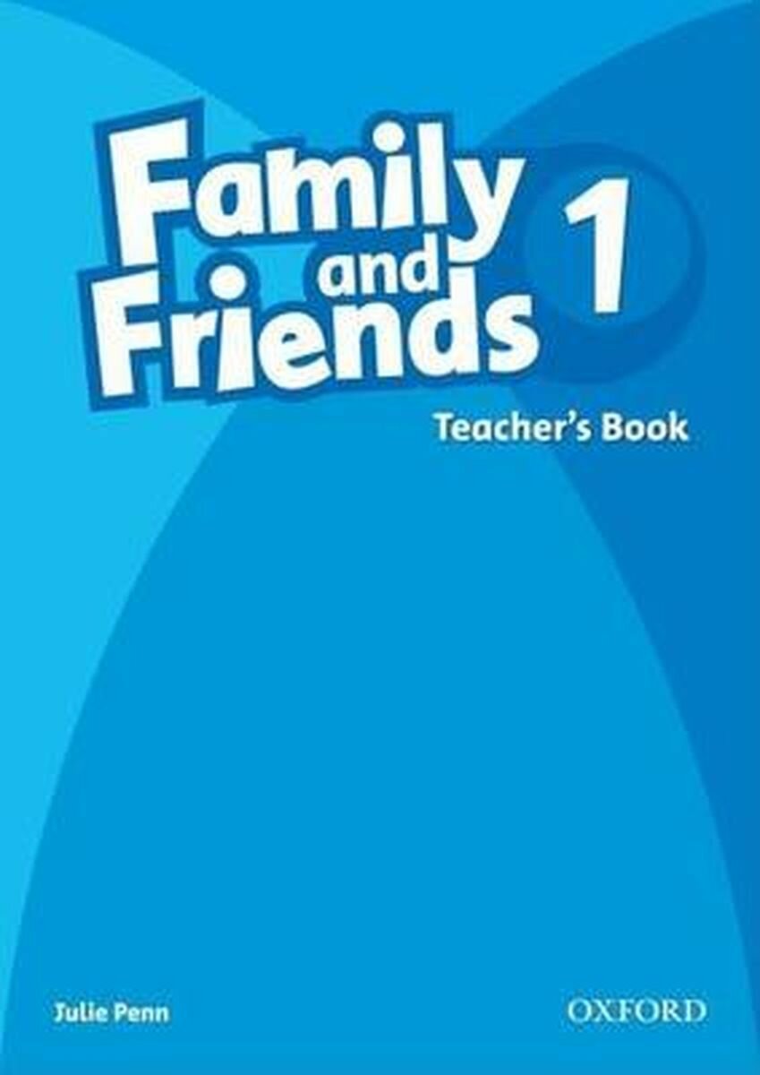 Family and Friends 1 Teacher's Book Книга для учителя к первому изданию