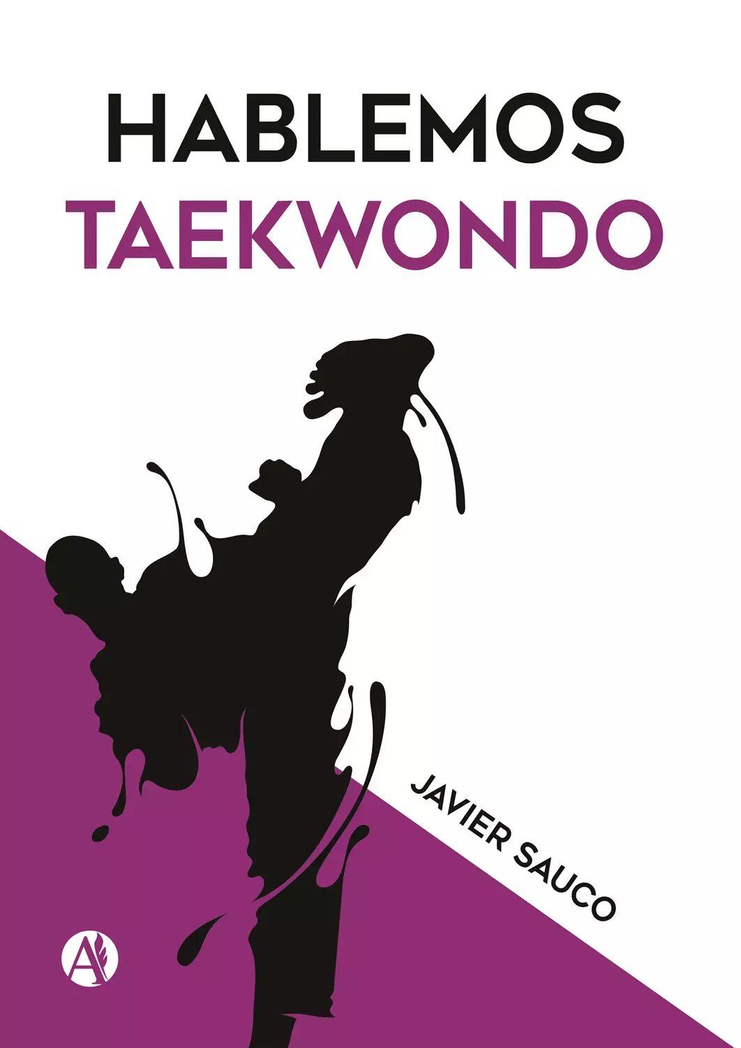 Hablemos taekwondo [Цифровая книга]