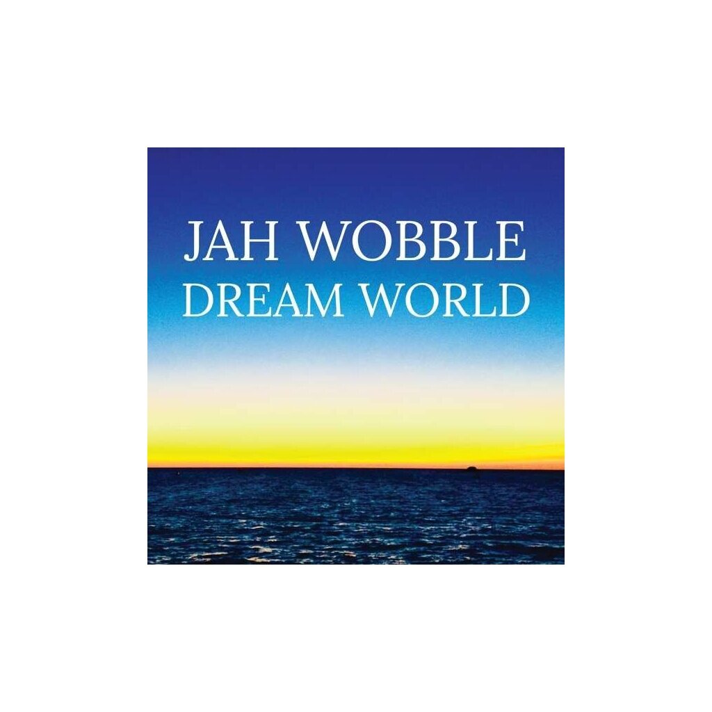 Диск Jah Wobble - Dream World (1 CD)