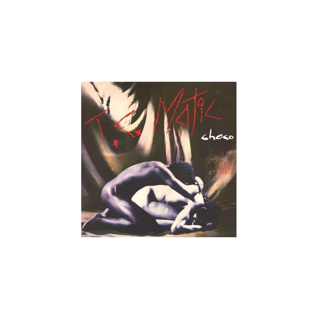Виниловая пластинка T.C. MATIC - Choco (1 LP)