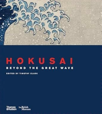 Hokusai: beyond the Great Wave (British Museum), compact ed/