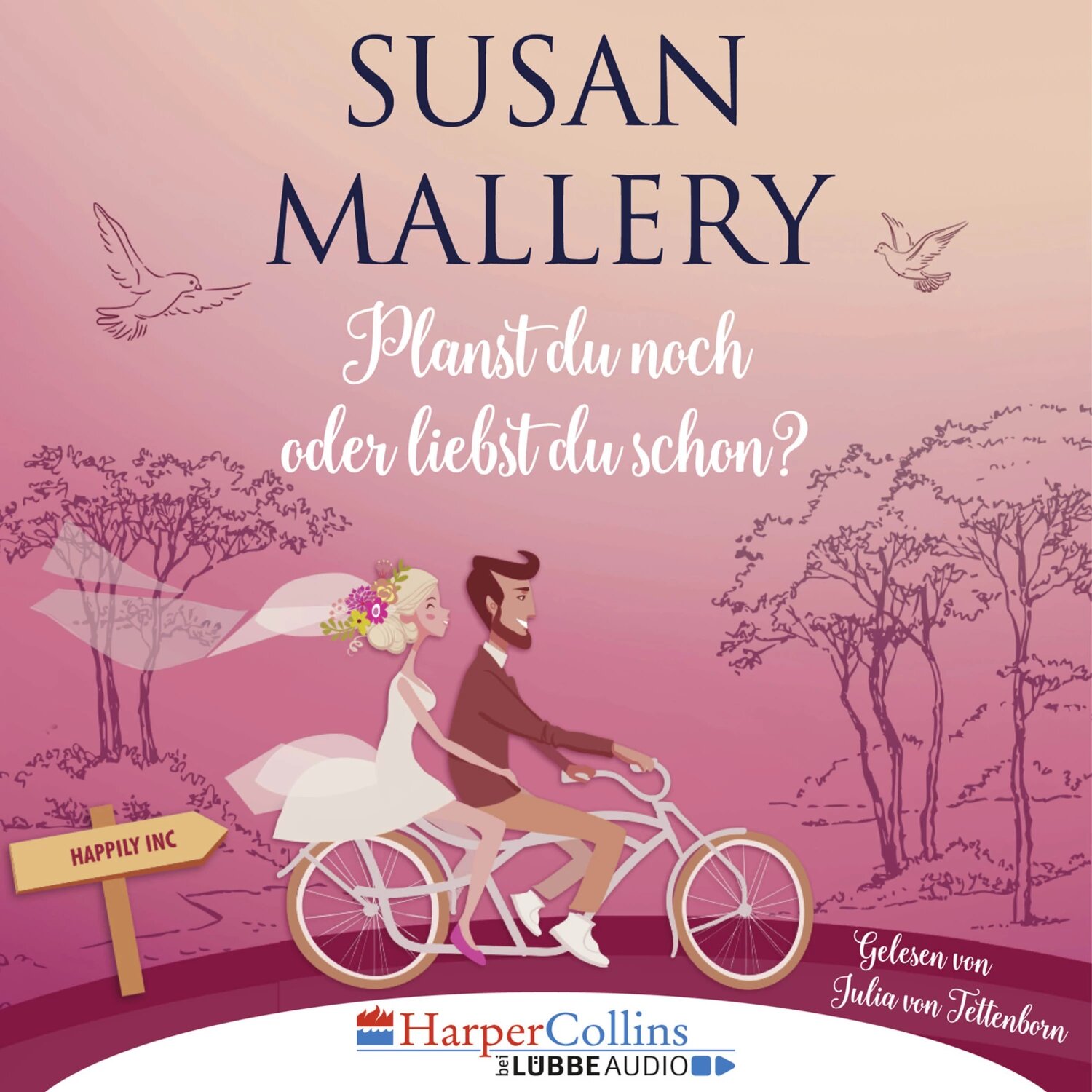 Planst du noch oder liebst du schon? - Happily Inc, Teil 1 (Ungekürzt) [Аудиокнига]