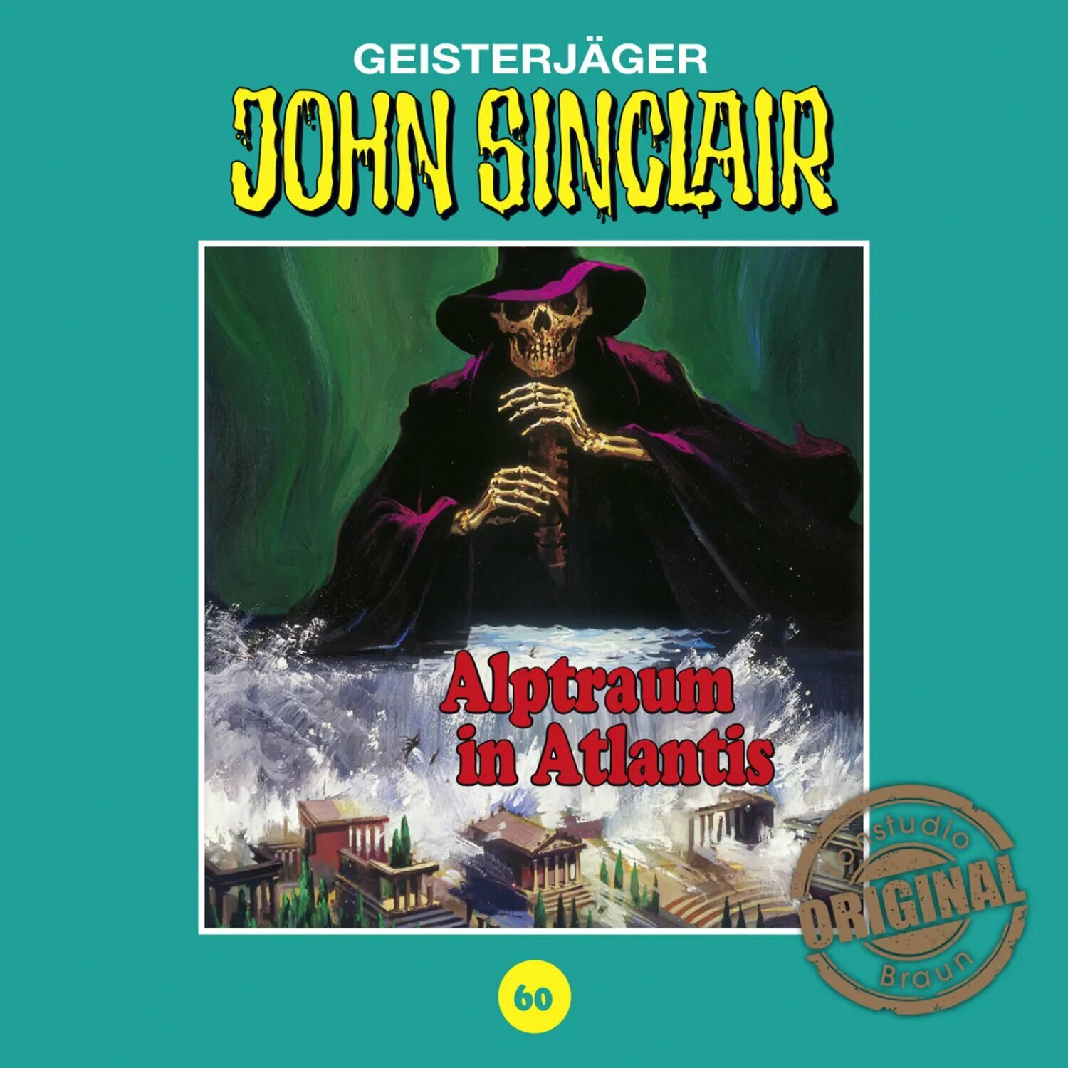 John Sinclair, Tonstudio Braun, Folge 60: Alptraum in Atlantis [Аудиокнига]