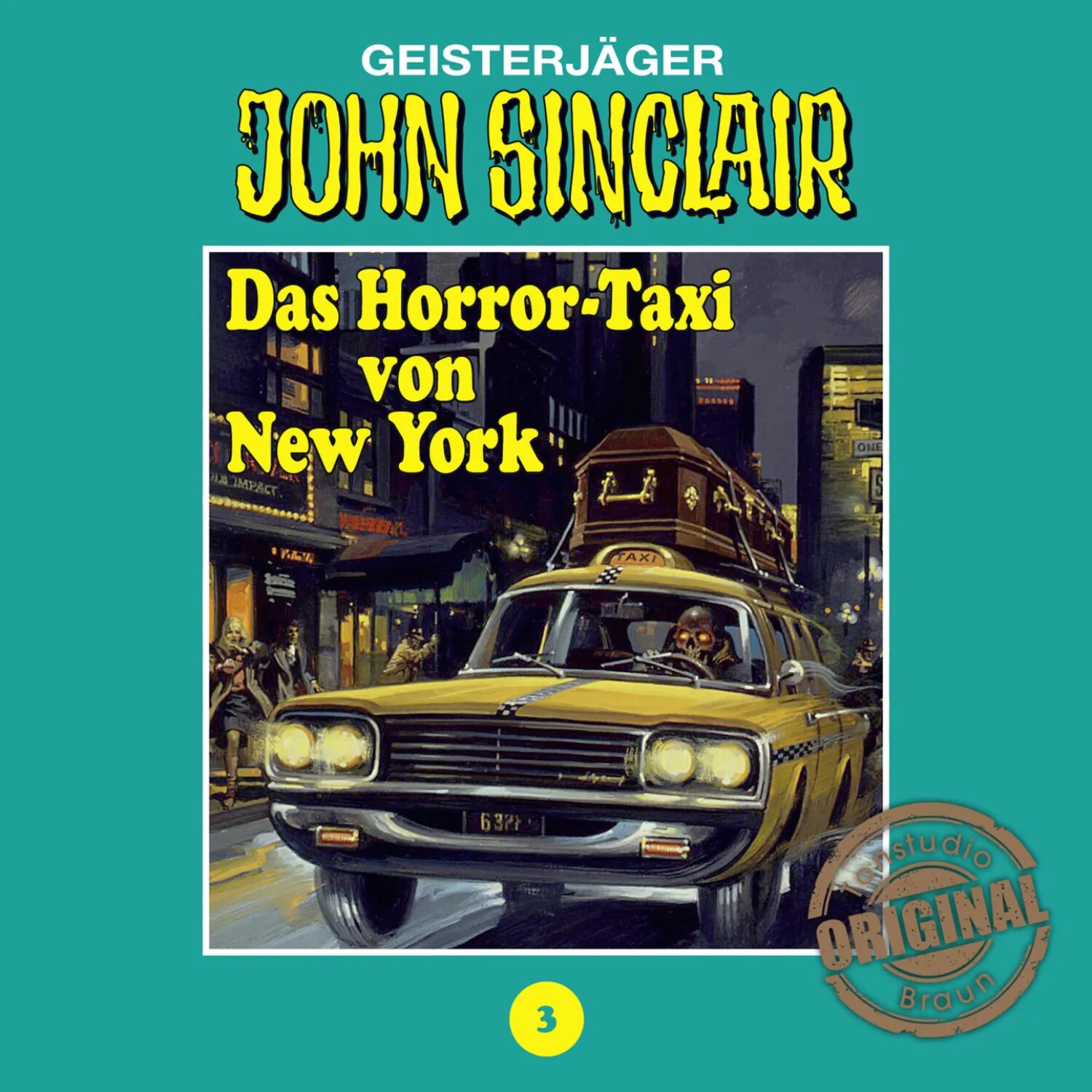 John Sinclair, Tonstudio Braun, Folge 3: Das Horror-Taxi von New York [Аудиокнига]