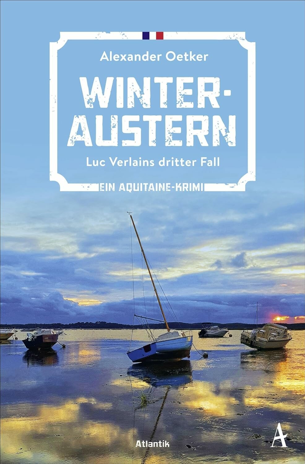 Winteraustern: Luc Verlains dritter Fall / Oetker A. (книга на английском)