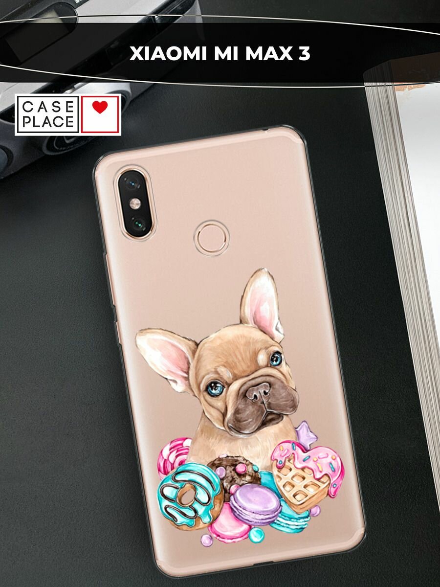 Чехол на Xiaomi Mi Max 3 / Сяоми Ми Макс 3 с принтом "Бульдог и сладости", прозрачный