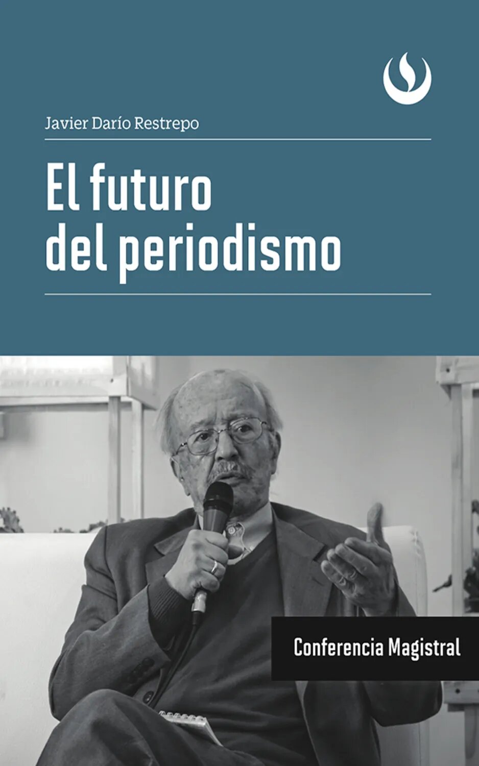 El futuro del periodismo [Цифровая книга]
