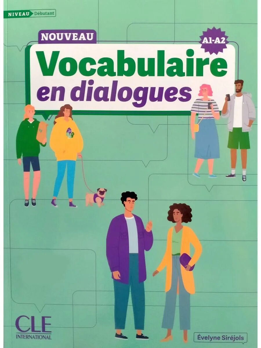 Le Nouveau Vocabulaire en dialogues Deb A1-A2 Livre + Audio | CLE International
