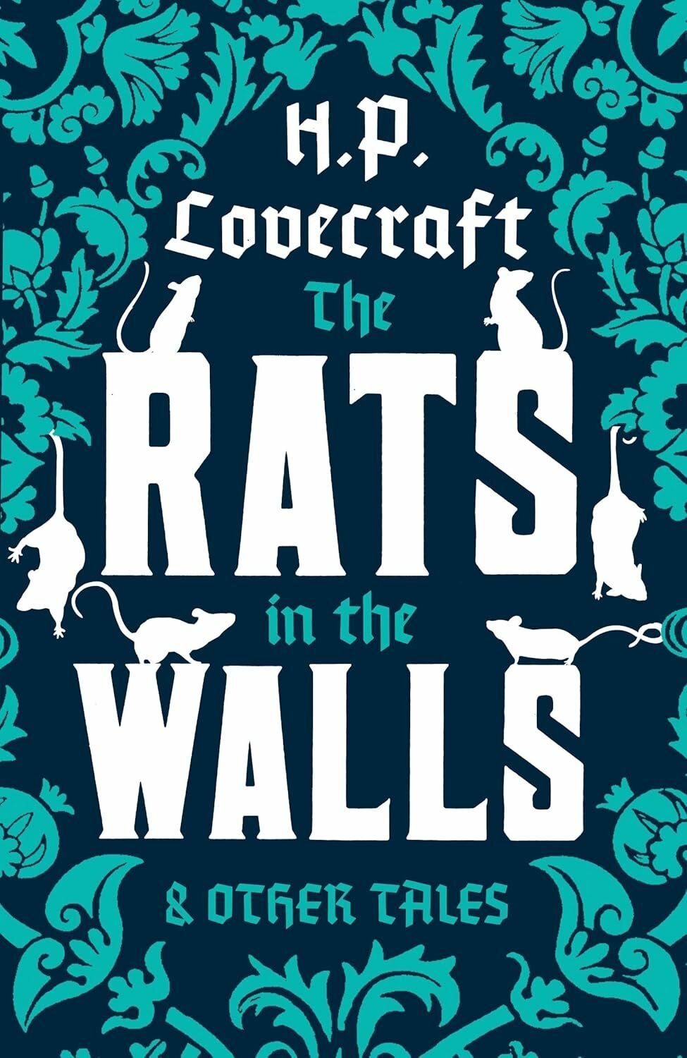 The Rats in the Walls and Other Tales / Lovecraft H. (книга на английском)