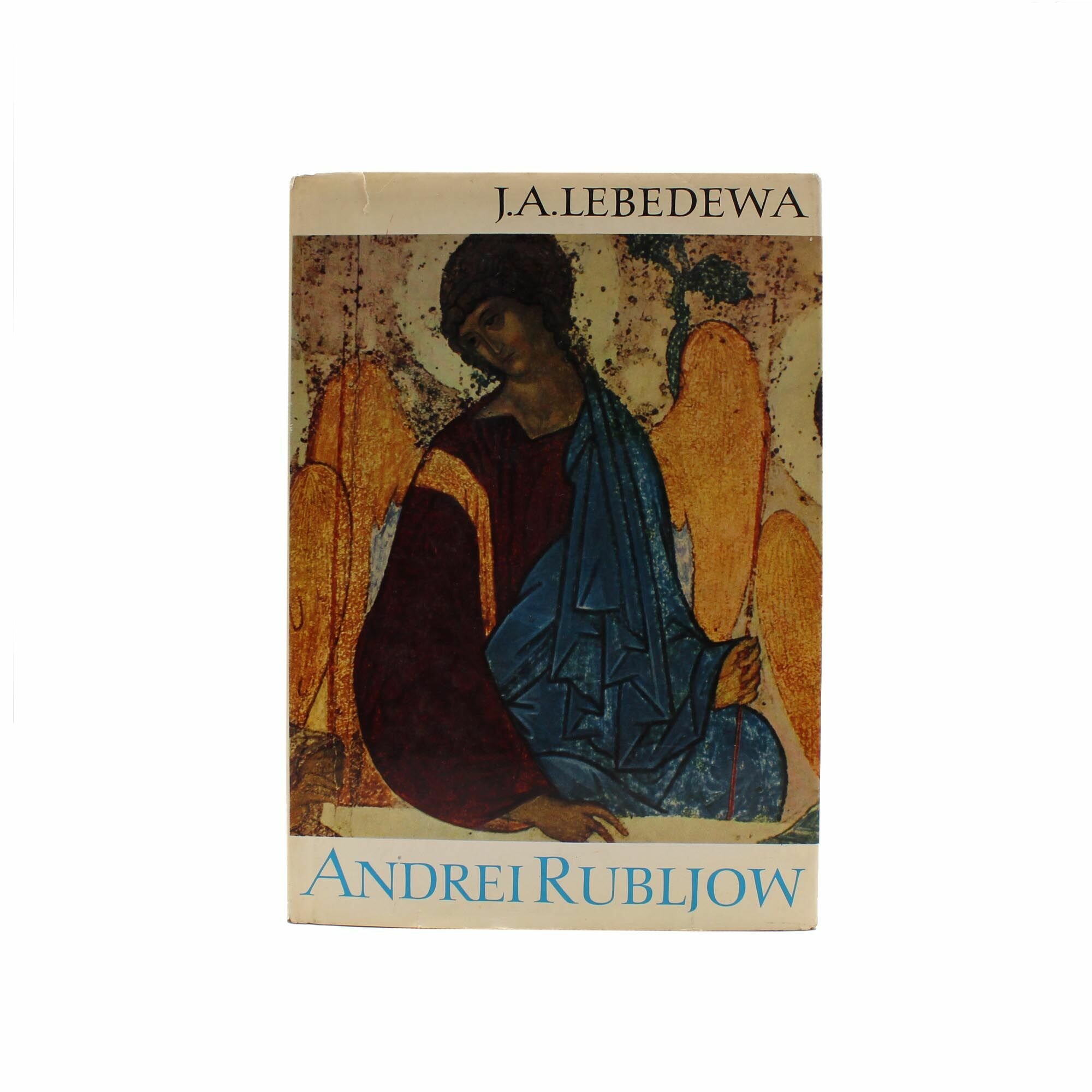 Andrei Rubljow und Seine Zeitgenossen