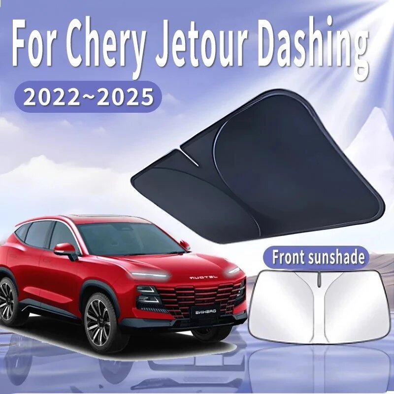 Автомобильный солнцезащитный козырек для Chery Jetour Dashing 2022 ~ 2025 2023 2024, солнцезащитный козырек на лобовое стекло, теплоизоляция, летние охлаждающие аксессуары
