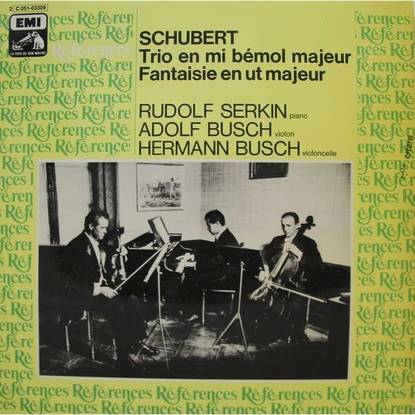 Винтажная виниловая пластинка SCHUBERT - TRIO EN MI BEMOL MAJEUR, FANTAISIE EN UT MAJEUR (RUDOLF SERKIN, ADOLF BUSCH, HERMANN BUSCH)