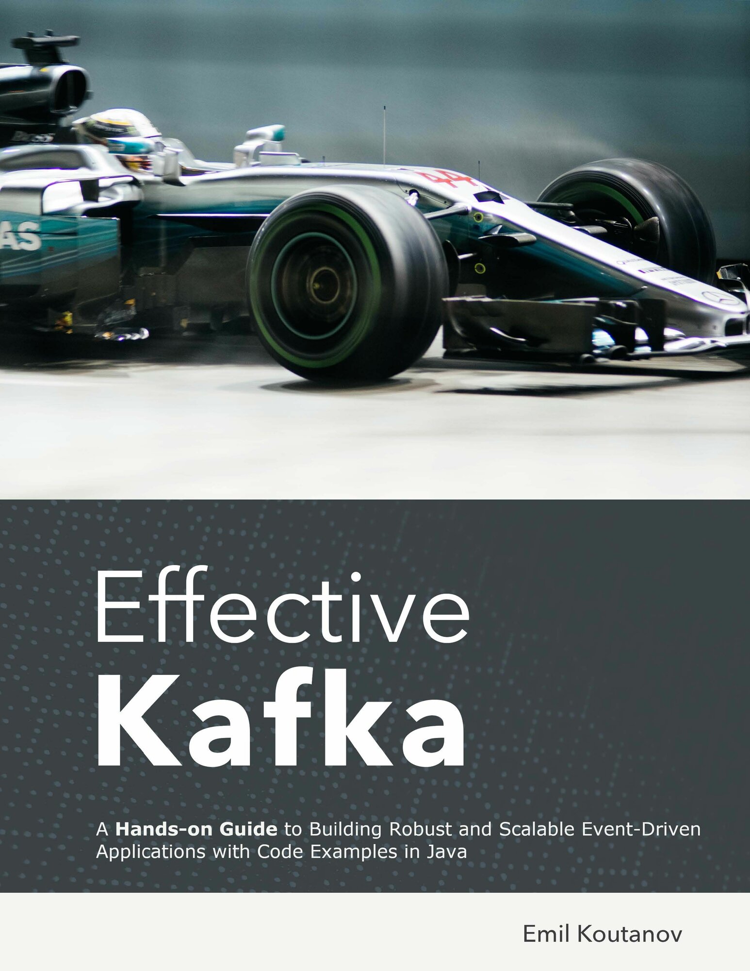 Effective Kafka A Hands-On Guide to Building Robust and Scal Reprinted books