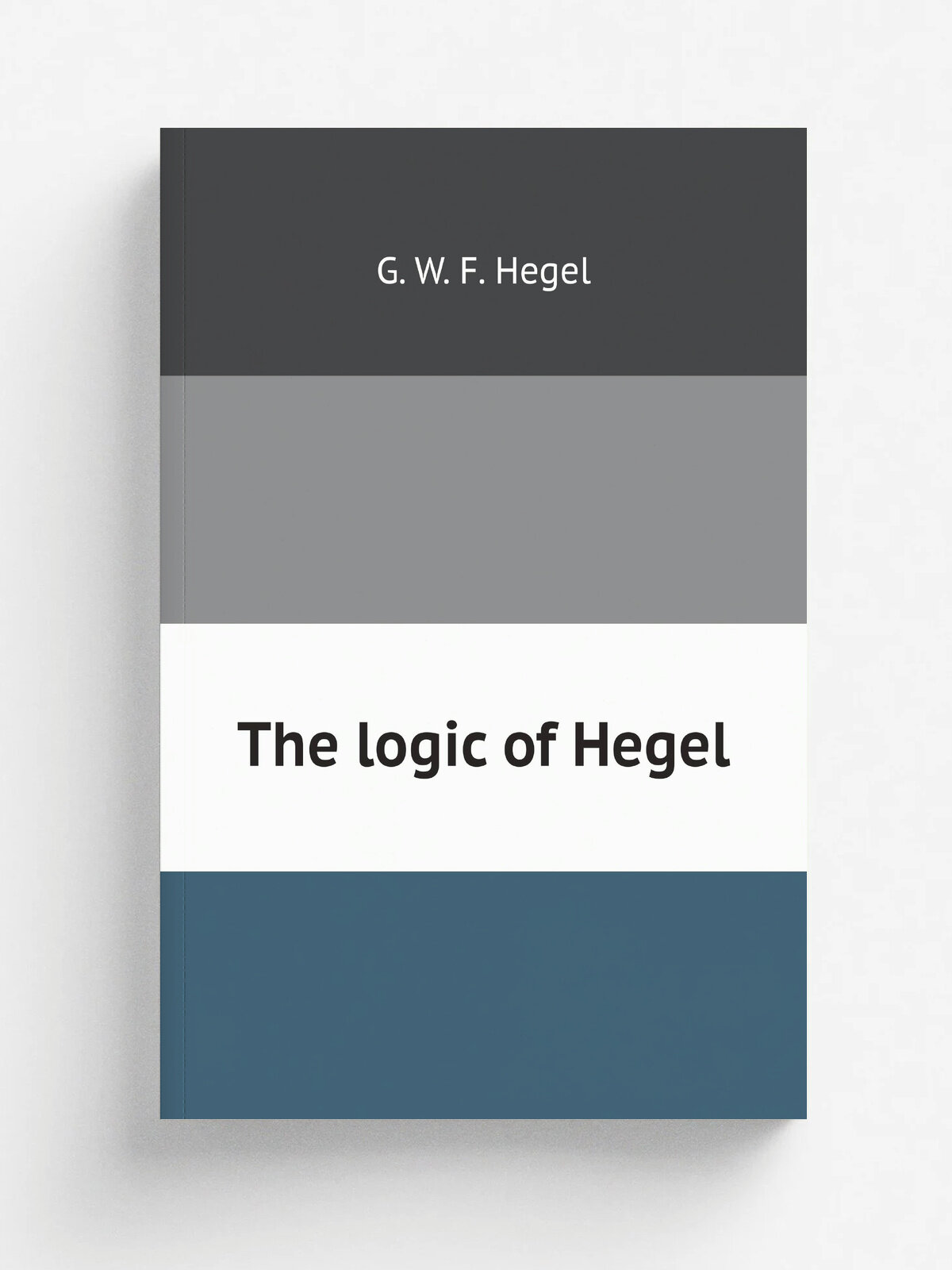 The logic of Hegel
