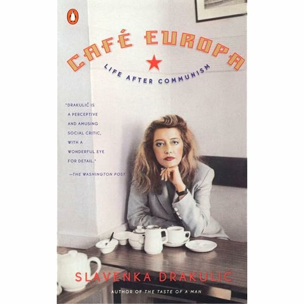 Café Europa: Life After Communism，Reprinted paperback book