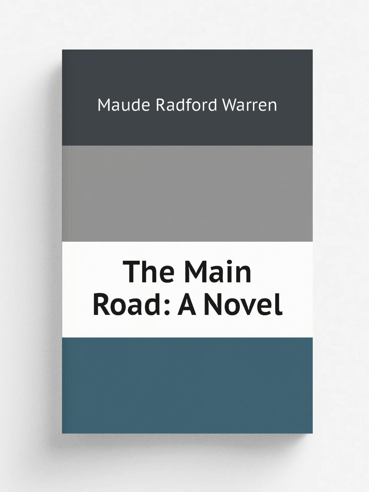 The Main Road: A Novel