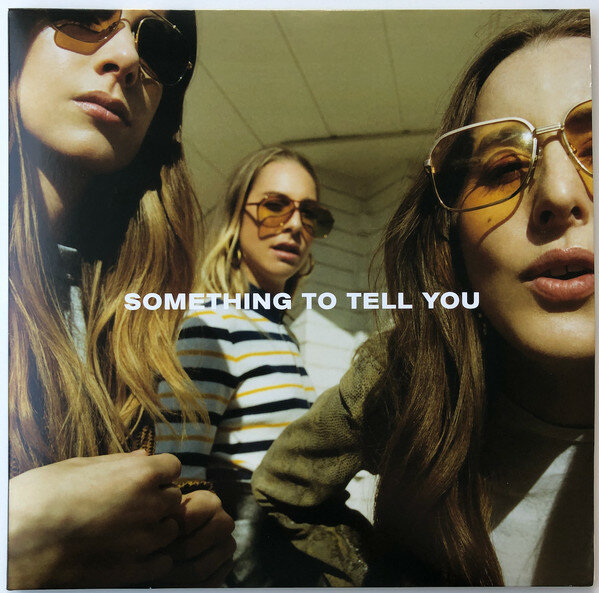 Haim - Something To Tell You 2LP 2021 новая виниловая пластинка