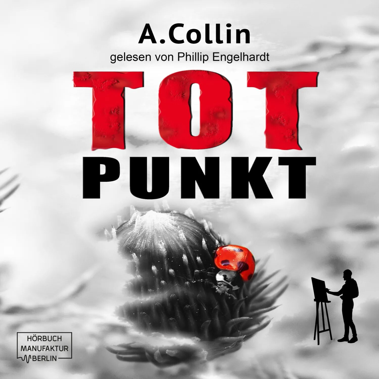Totpunkt - Ein Fall für den Maler, Band 1 (ungekürzt) [Аудиокнига]