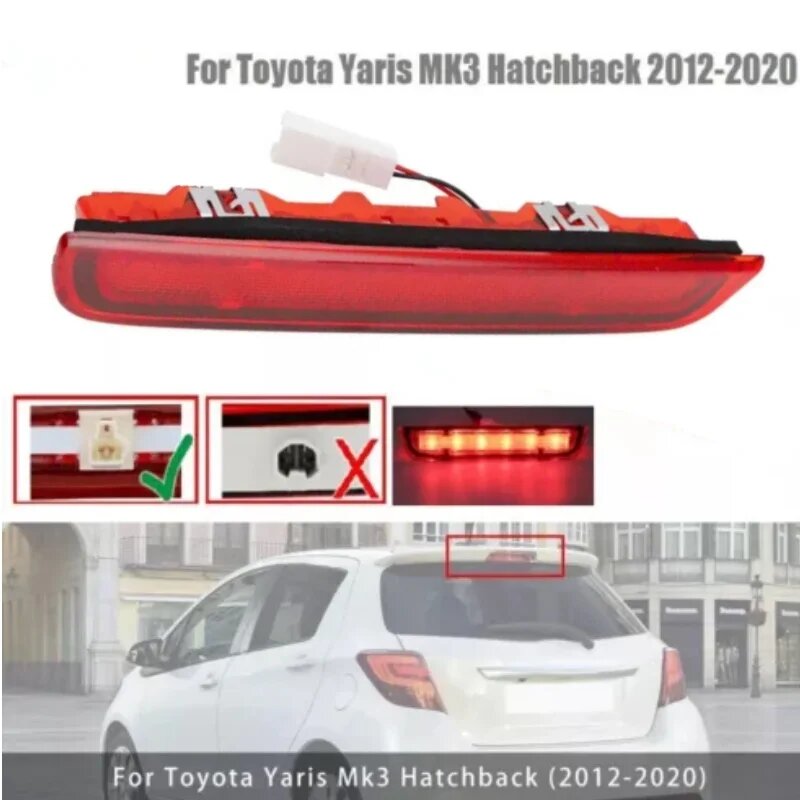 Задний стоп-сигнал для Toyota Yaris 2012-2020, светодиодный третий стоп-сигнал, сигнальная лампа высокого уровня, OEM: 81570-0D150 81570-0D151