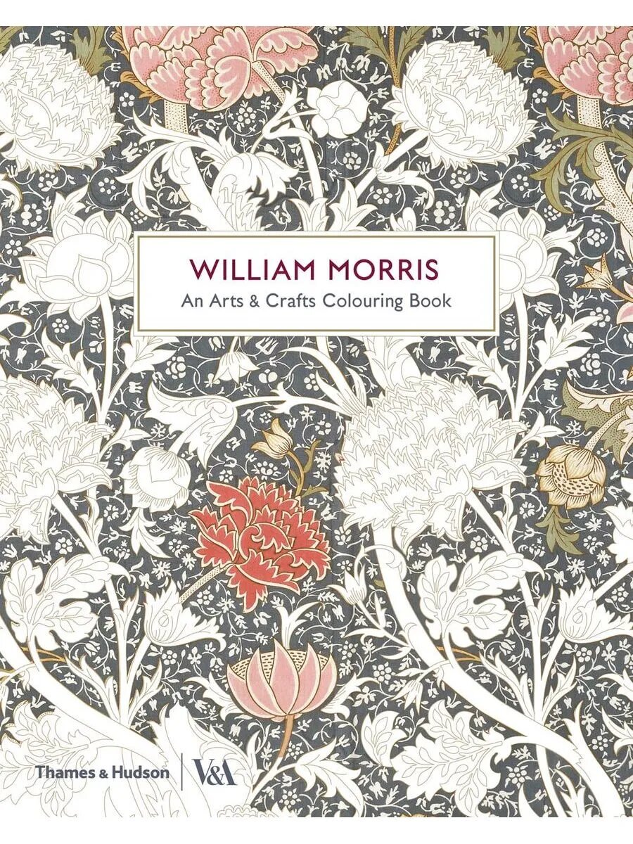 William Morris An Arts & Crafts Coloring Book (V&A Museum) | Thames & Hudson