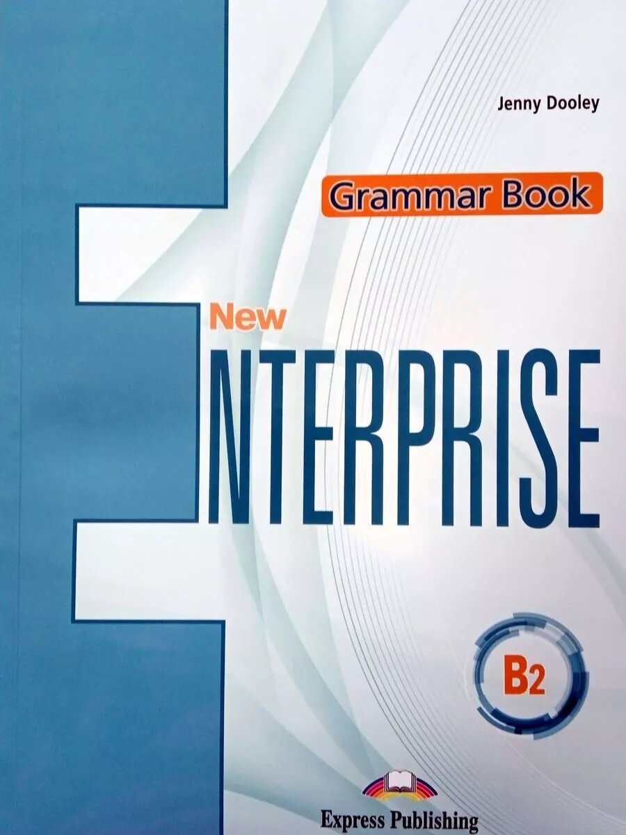 New Enterprise B2 Grammar Book with Digibook | Цветная печать и яркие иллюстрации.