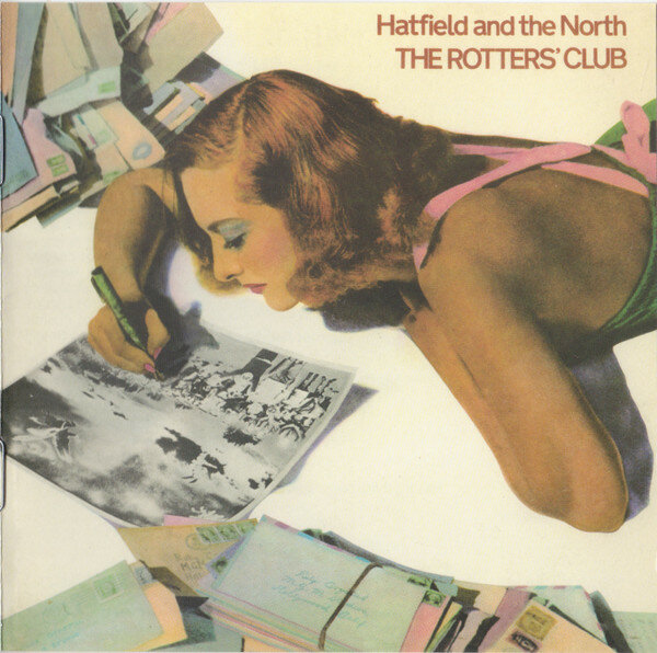Hatfield And The North. The Rotters Club (CD/Reissue/Компакт-диск)