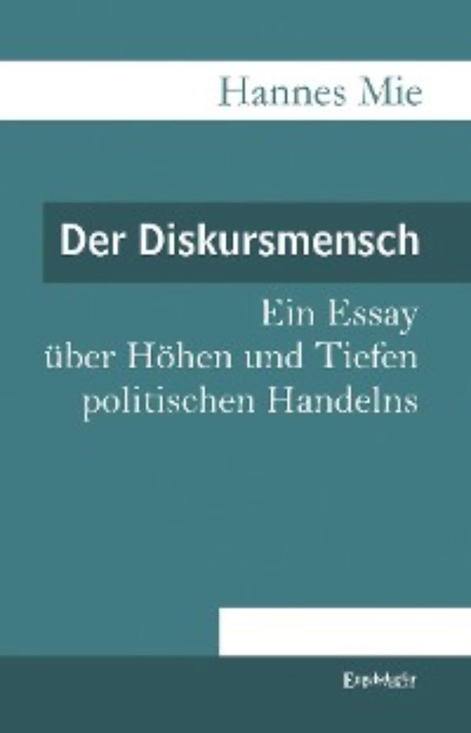 Der Diskursmensch [Цифровая книга]