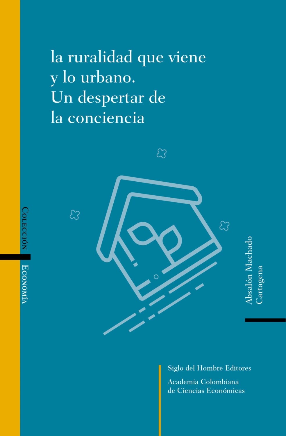 La ruralidad que viene y lo urbano [Цифровая книга]