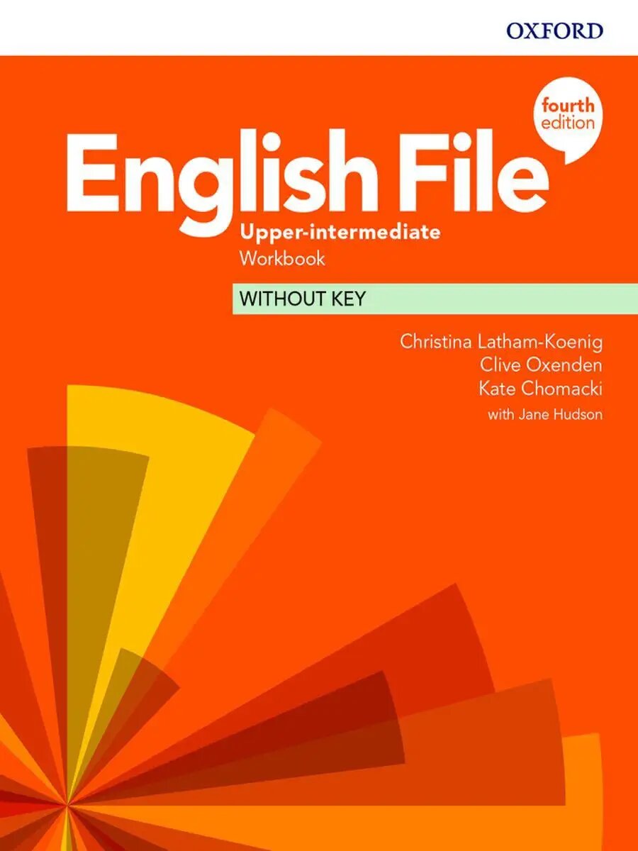 English File 4 ed Upper-Intermediate Workbook without key | Oxford University Press