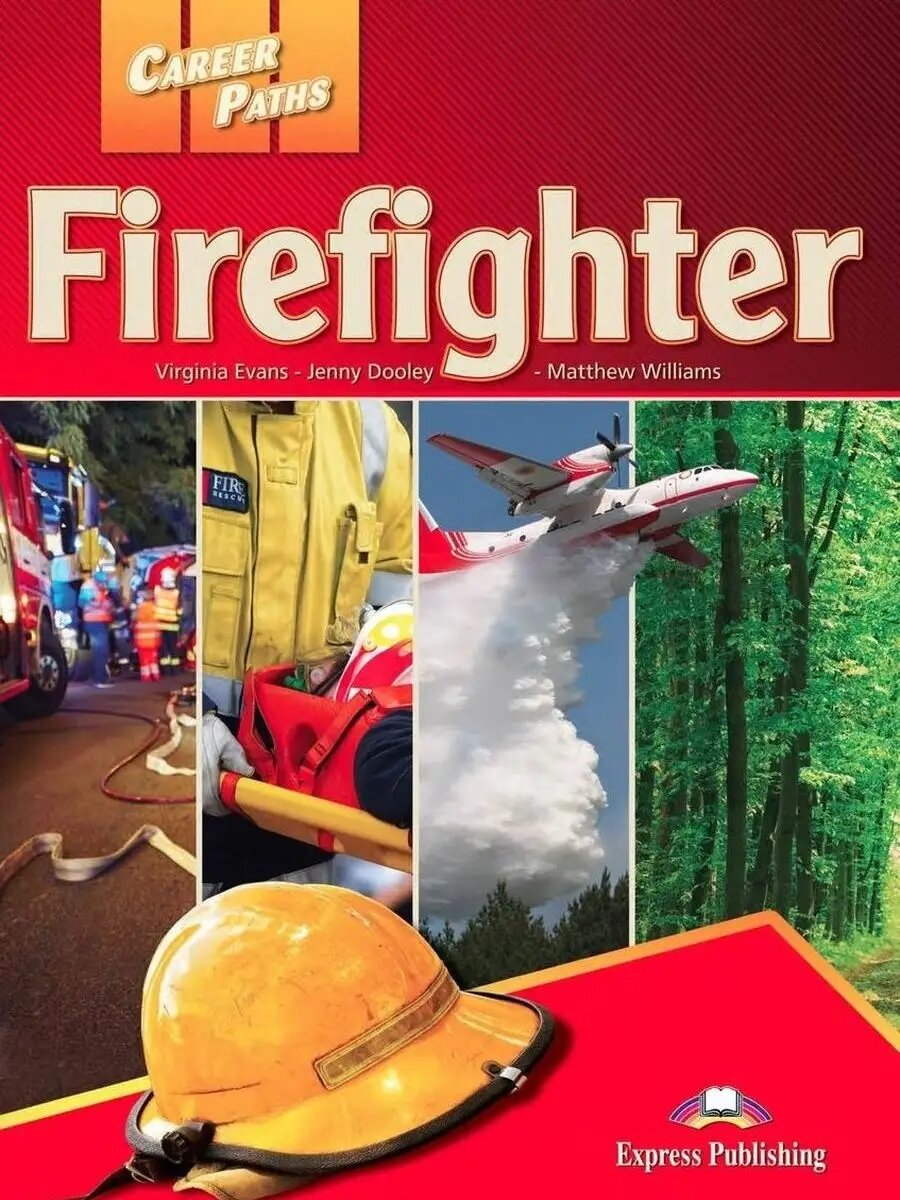 Career Paths Firefighter Student's Book with Digibook | Профессиональные диалоги.