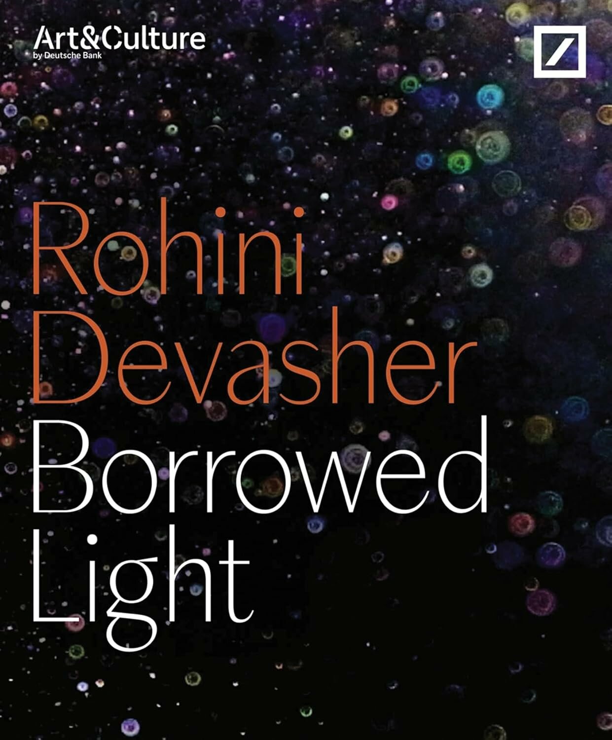 Borrowed Light: Rohini Devasher