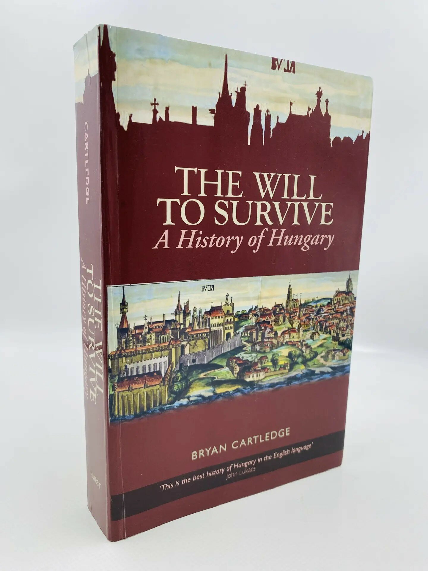 The Will to Survive: A History of Hungary /Воля к жизни: история Венгрии (на английском языке)