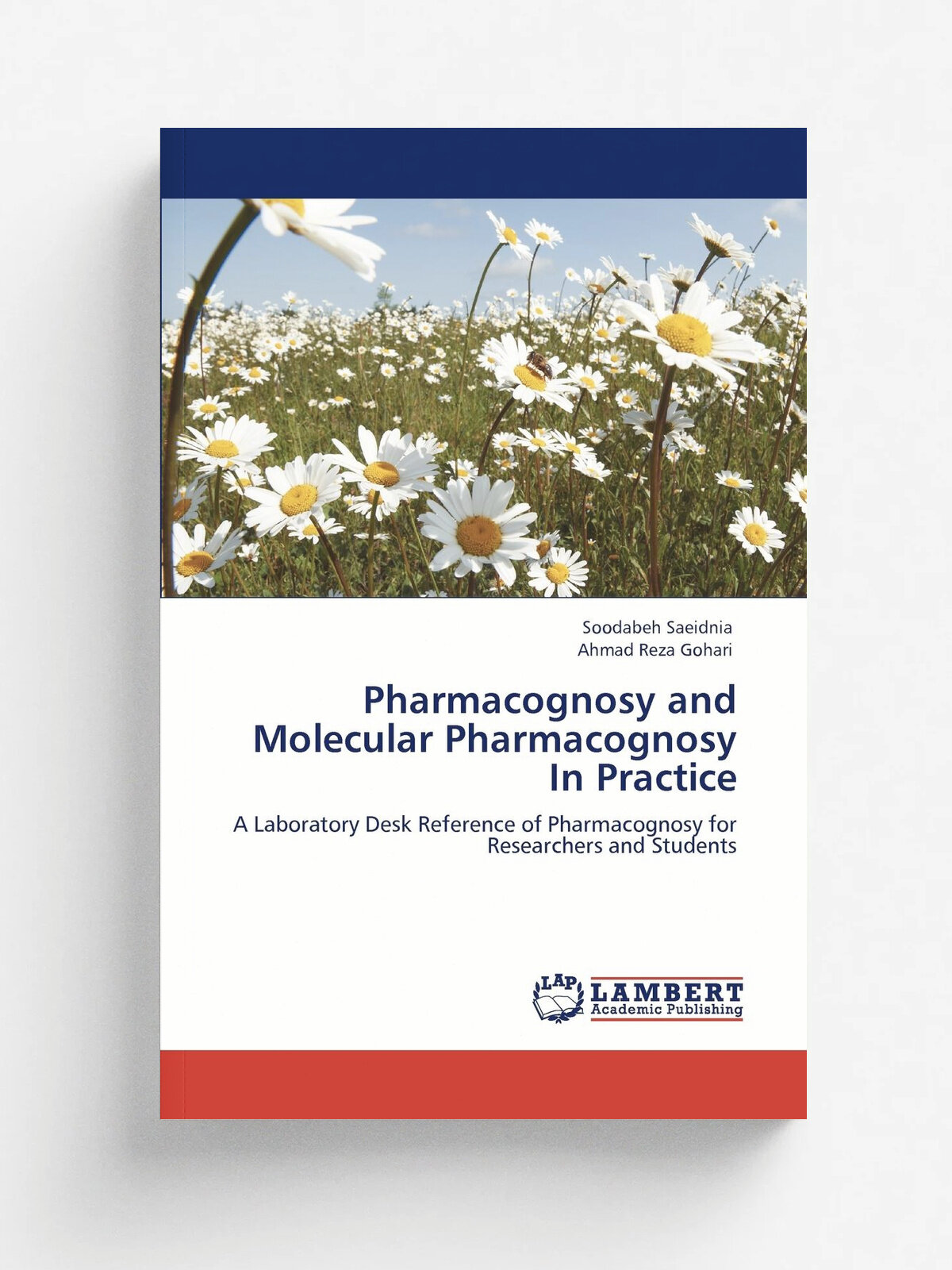 Pharmacognosy and Molecular Pharmacognosy In Practice