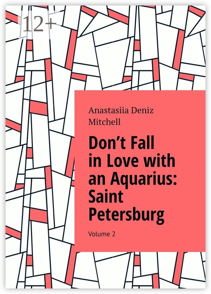 Don’t Fall in Love with an Aquarius: Saint Petersburg