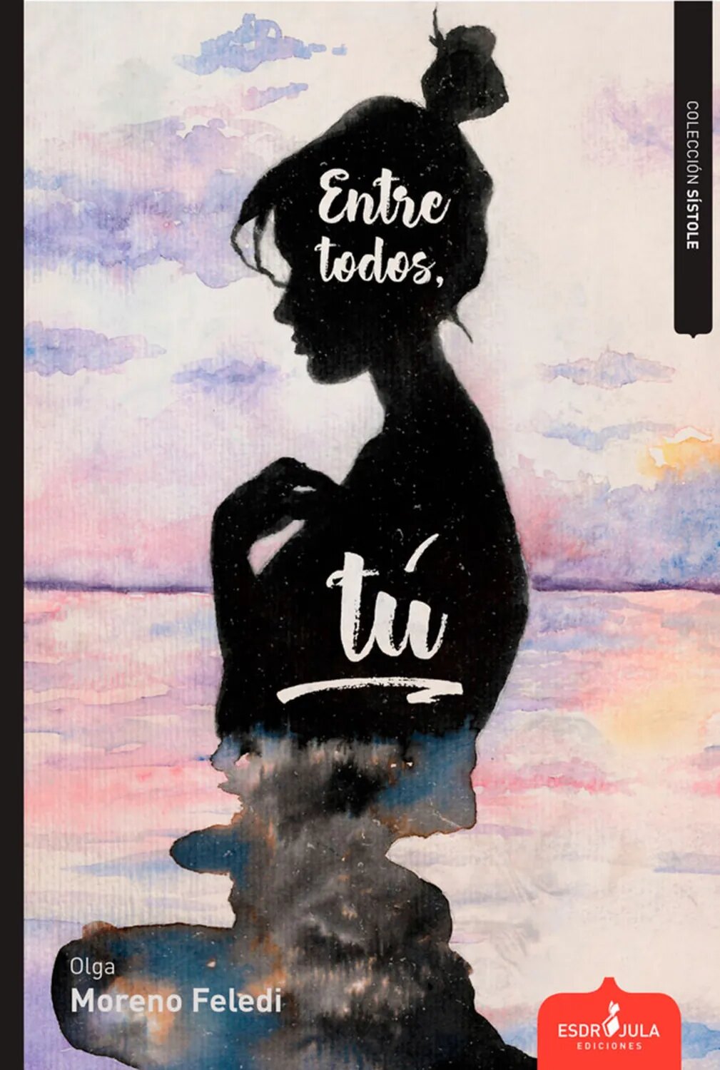 Entre todos, tú [Цифровая книга]