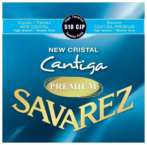 510CJP New Cristal Cantiga Premium Комплект струн для классической гитары, сильное натяж, Savarez