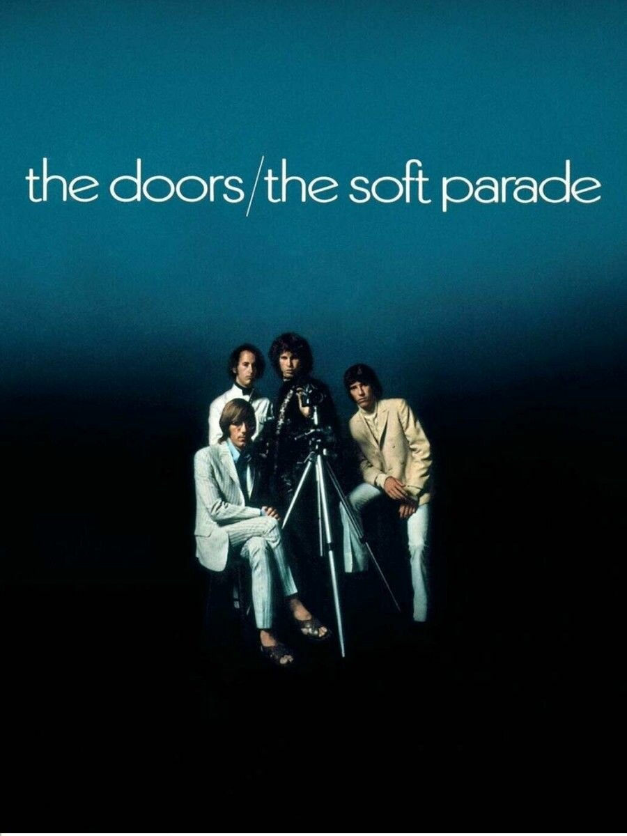 The Doors "The Soft Parade", эксперимент в эпоху перемен, окутанный джазом и бунтом (1969 CD-диск)