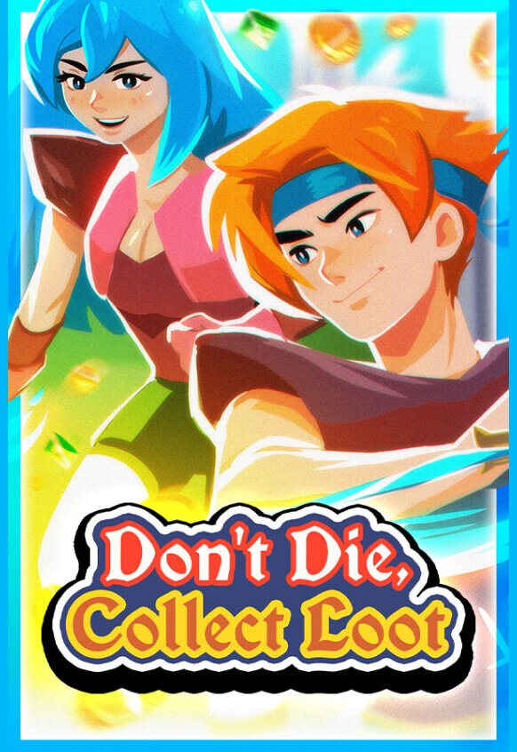 Игра Don't Die, Collect Loot (Steam; PC; Регион активации Страны СНГ)