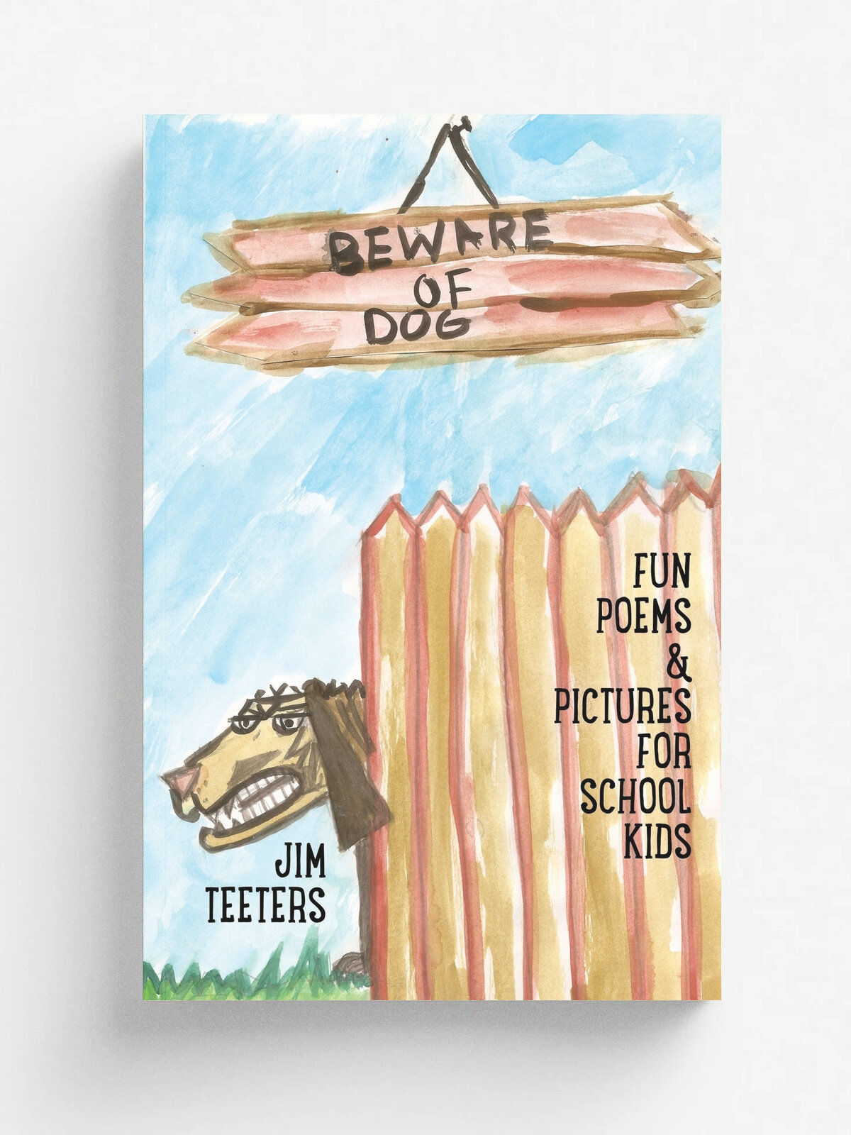 Beware of Dog. Fun Poems & Pictures For School Kids