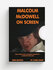 Malcolm McDowell On Screen 2018 Edition