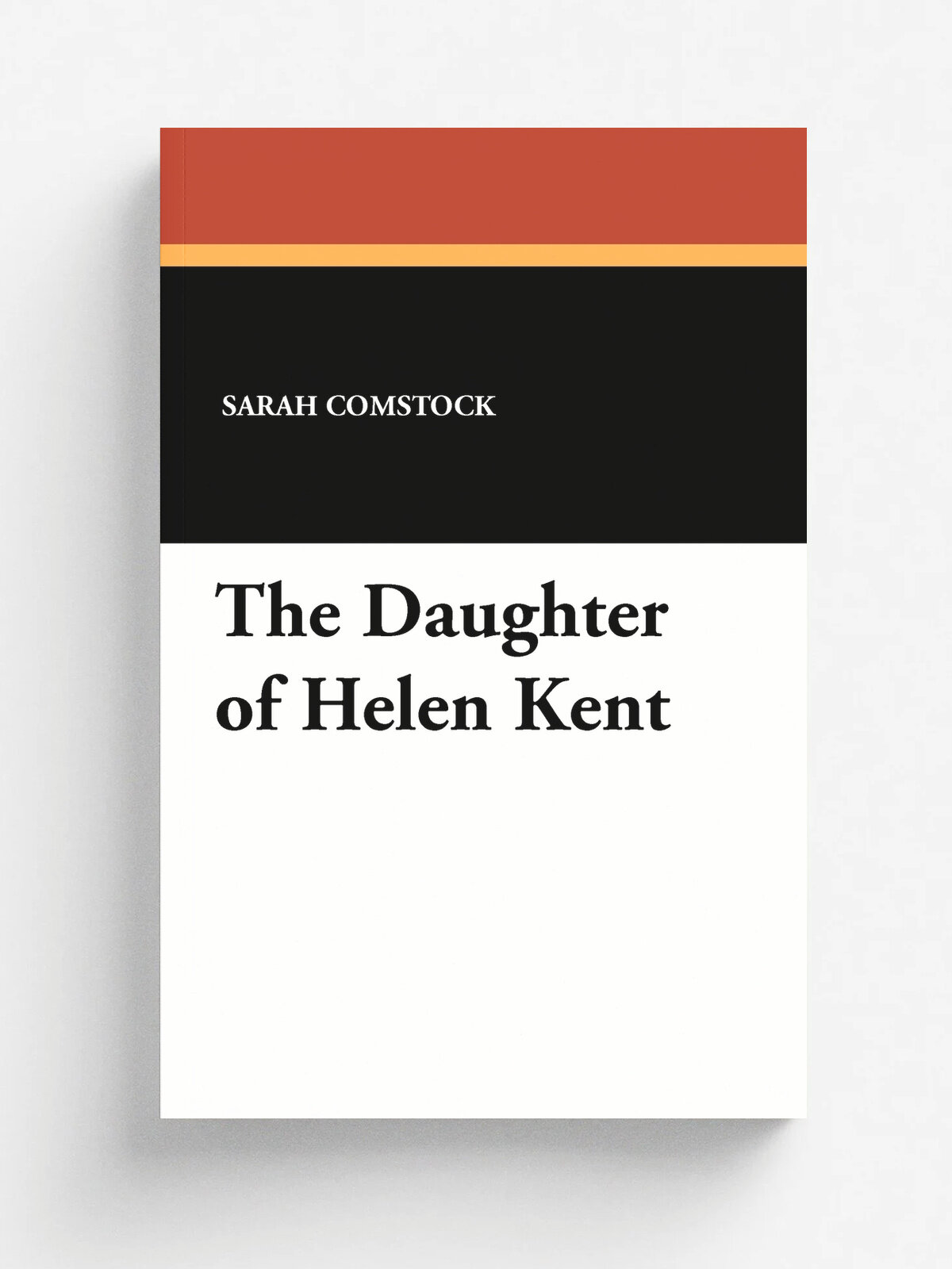 The Daughter of Helen Kent