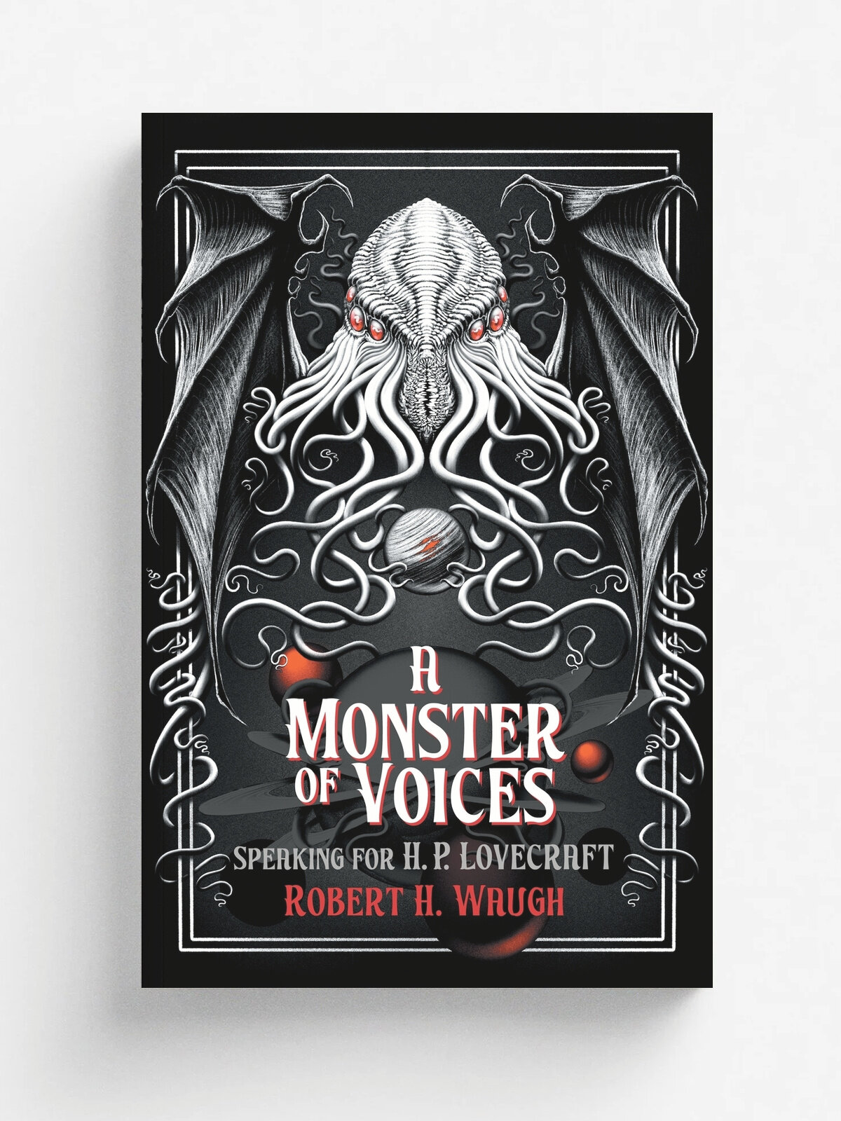 A Monster of Voices. Speaking for H. P. Lovecraft