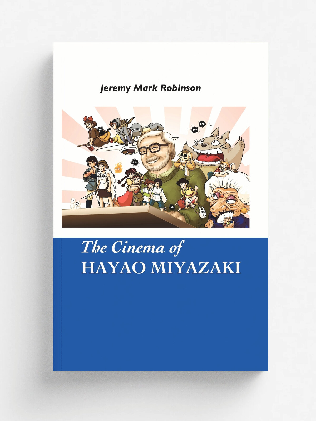 The Cinema of Hayao Miyazaki